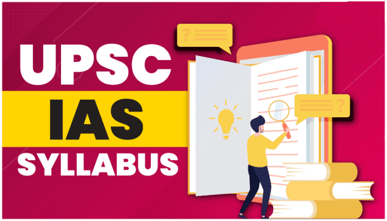 UPSC Syllabus 2024 for Civil Services Exam Prelims, Mains